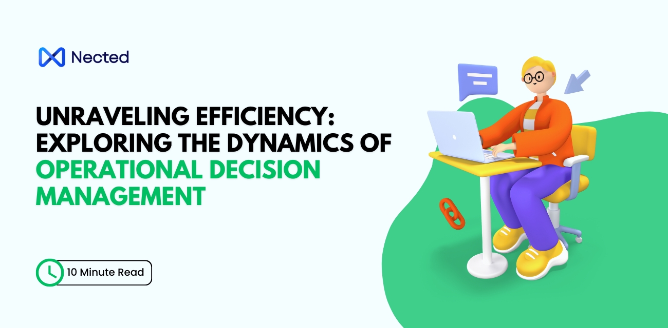 Operational Decision Management: Benefits & How to Implement | Nected Blogs